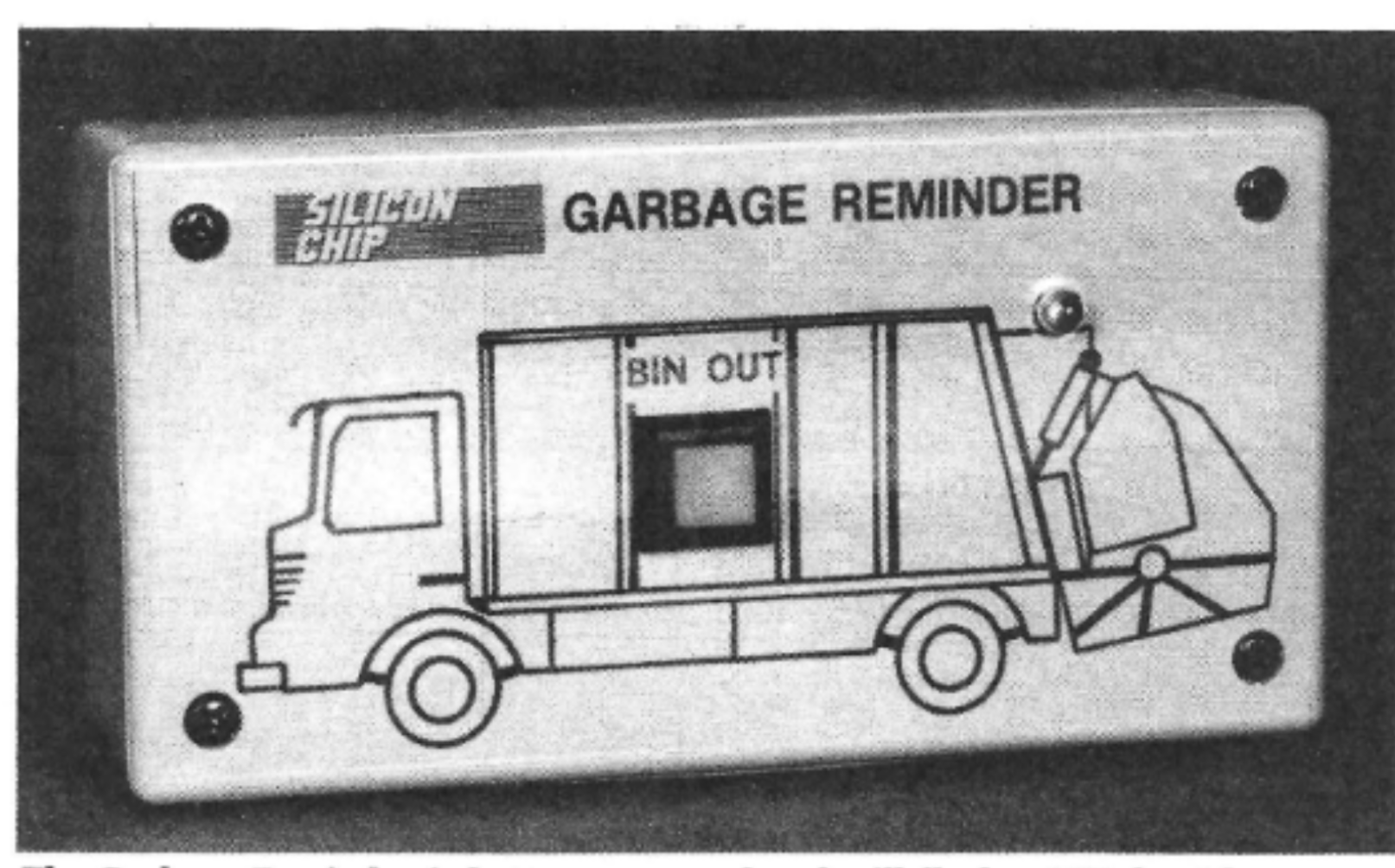 Garbage reminder: A useful ’80s electronic project – Garry's blog